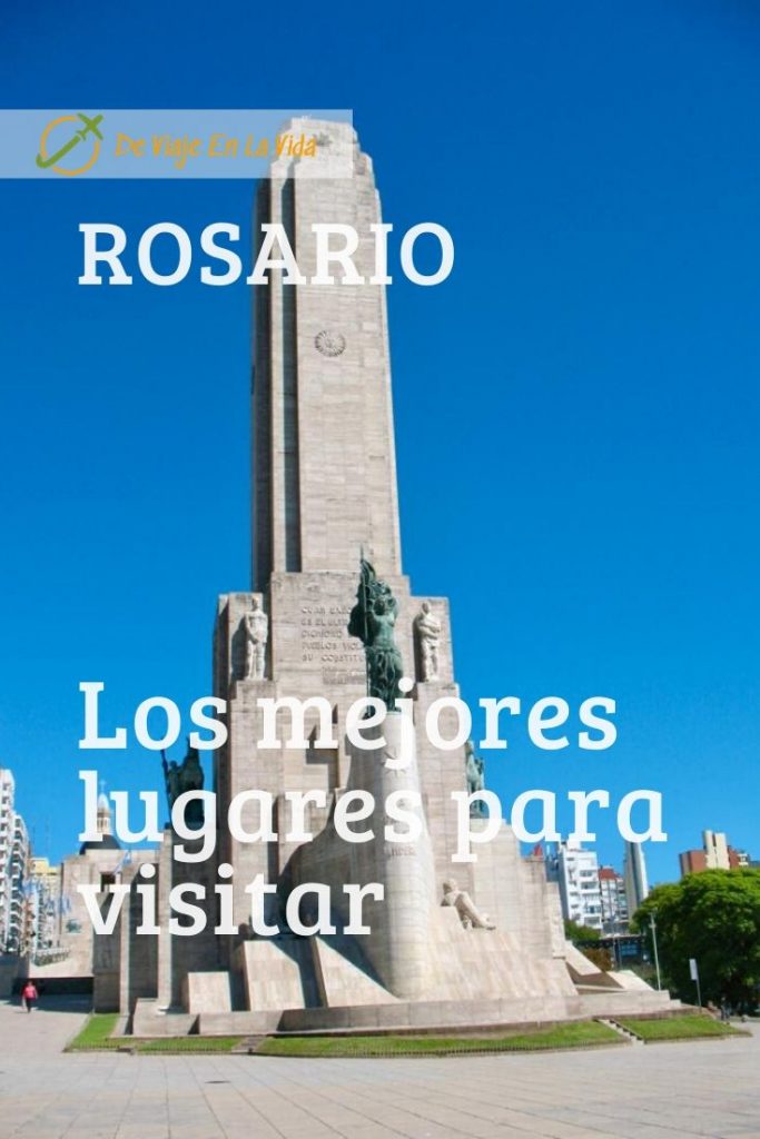 Rosario - Lugares emblemáticos para conocer - De Viaje En La Vida